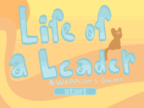 .: Life of a Leader :. Warrior Cats Simulator Ver 2.0