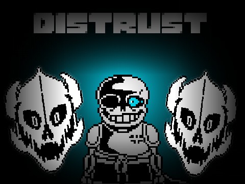 [ Underswap ] Distrust ( Unfinished )