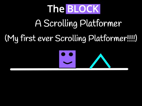 The Block - A Scrolling Platformer 心折れプラットフォーマー