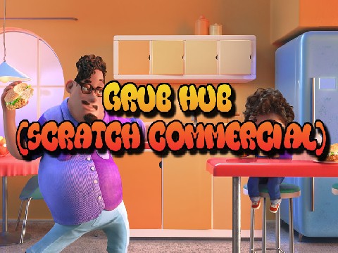 GRUB HUB commercial ON SCRATCH