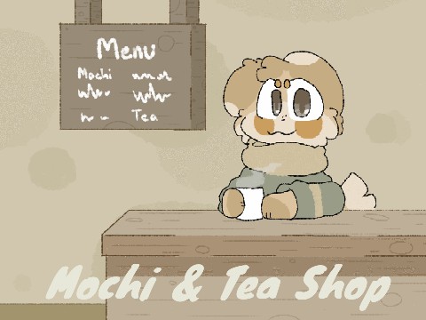 Mochi & Tea Shop // OPEN!