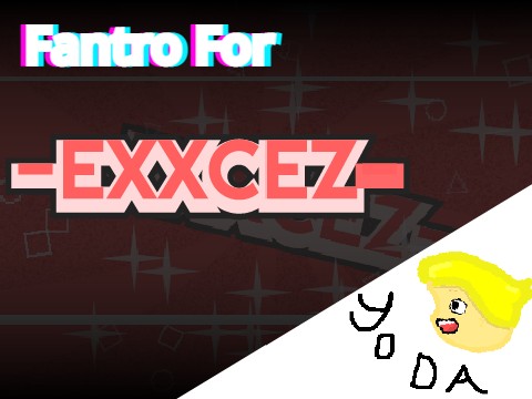 Fantro for @-EXXCEZ- 2D Panzoid Style Intro