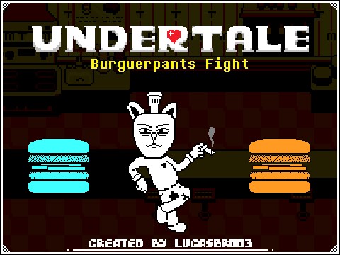 [Undertale] - Burgerpants Fight