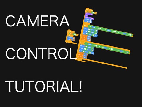 Camera Control Tutorial!