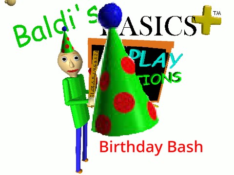 Baldi's Birthday Bash