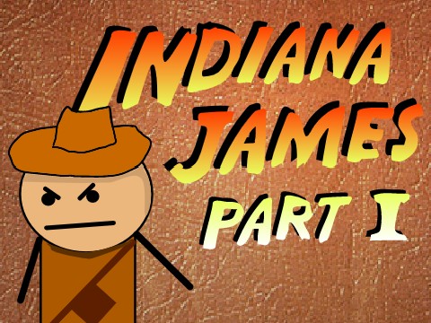 Indiana James Part I