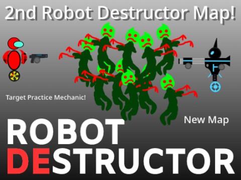 Robot Destructor: Second Map ☁