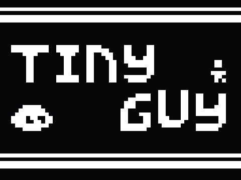 Tiny Guy (a game)
