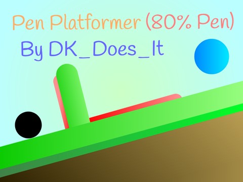 Pen Platformer (80% Pen)
