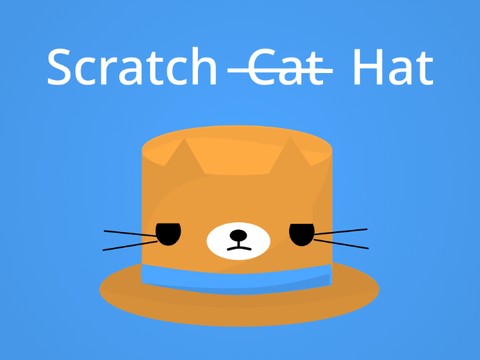 Scratch ̶C̶a̶t̶ Hat