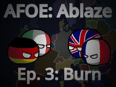 AFOE: Ablaze | Episode 3: Burn