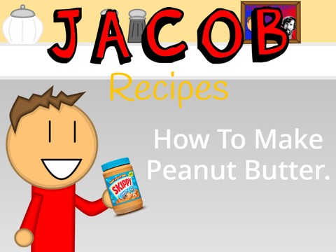 Jacob Recipes Ep.1: How to make peanut butter