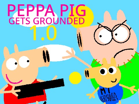 Peppa Pig gets grounded 1.0