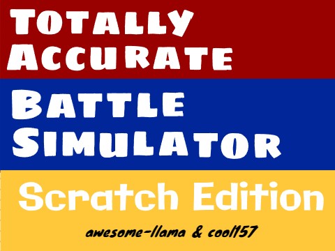 Totally Accurate Battle Simulator (TABS) Scratch Edition (WIP)