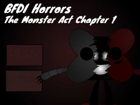 BFDI Horrors:The Monster Act