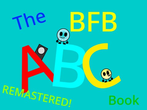 The BFB ABC Book (Remastered) (Full)