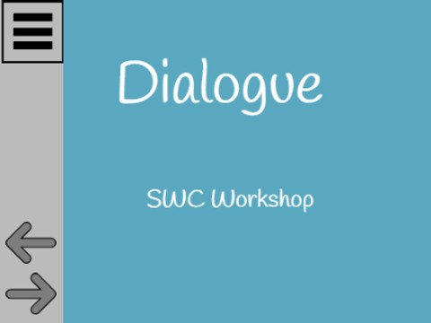 Dialogue - SWC Workshop