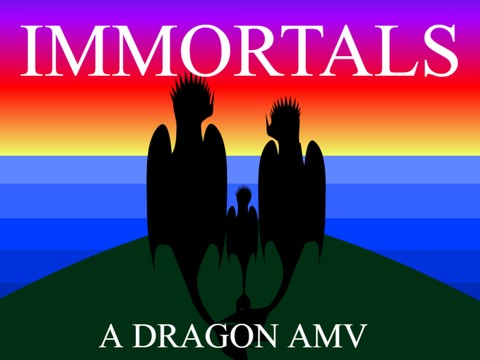 Immortals - A Dragon AMV