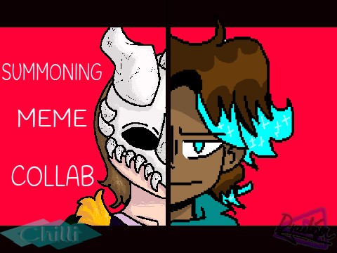 SUMMONING // MEME // Collab w/ Dradigon