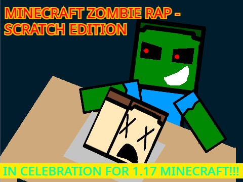 Minecraft Zombie Rap - Scratch Edition