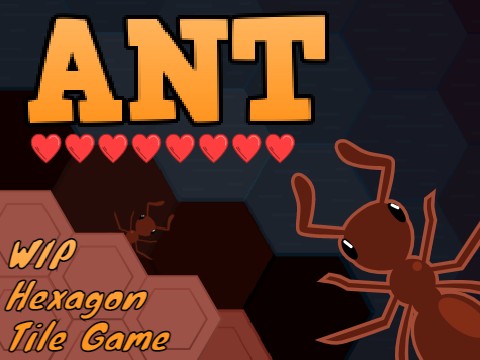 ANT - A Game - WIP #games