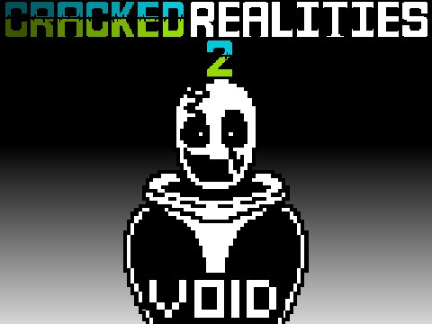 [Cracked realities] VOID