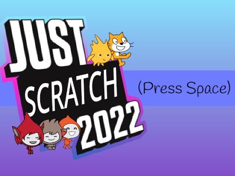 Just Scratch 2022! v1.2