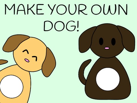 Make your own dog!
