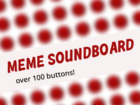 The soundboard #meme #fun #music #sounds