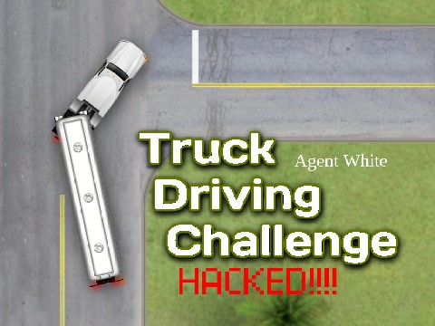 Truck Driving Challenge HACKED!!!