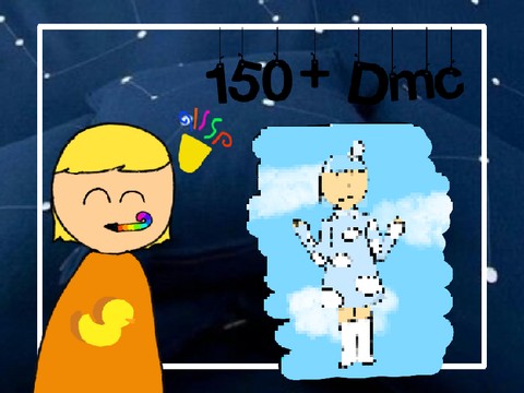 150+ DMC // (open)