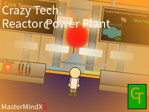 Crazy Tech. Reactor Power Plant (Alpha)