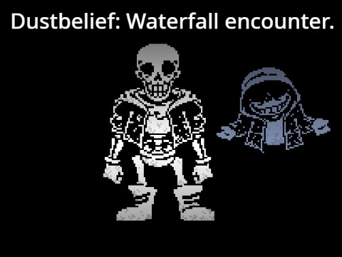 Dustbelief : Waterfall encounter remaster.(full game)