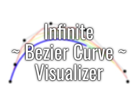 Infinite Bezier Curve Visualizer