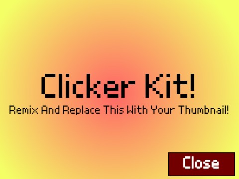 Clicker Kit!