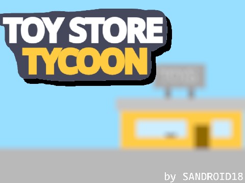 Toy Store Tycoon