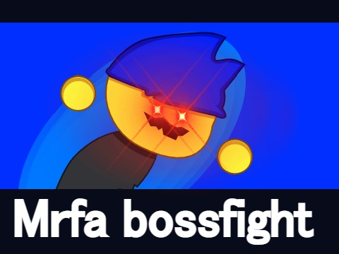 Mrfa Bossfight (Beta?)