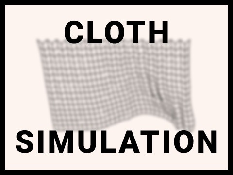Cloth Simulation