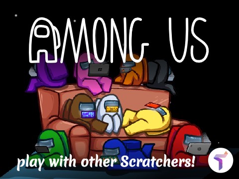 ☁️ Among Us Scratch remake v2.82 (WIP) TimMcCool games remix（一部日本語）