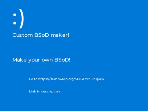 Custom BSoD maker!