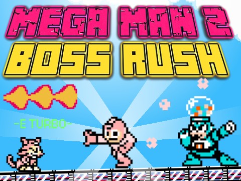 Mega Man 2 - Boss Rush: ETURBO