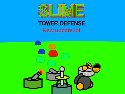 Slime Tower Defense!