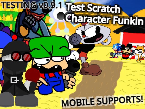 (Test v0.9.1) Test Scratch Character Funkin
