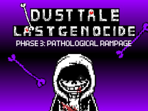 DUSTTALE: LAST GENOCIDE - PHASE 3