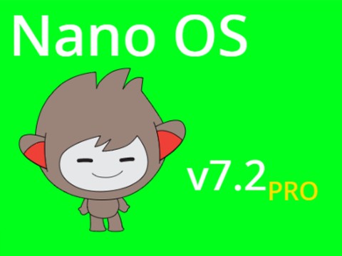 Nano OS v7.2 Pro