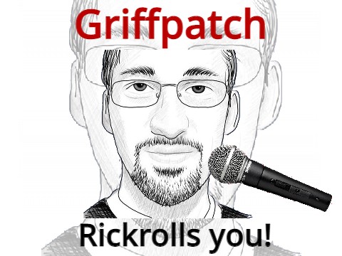 Griffpatch Rickrolls you!