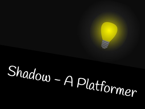 Shadow - A Platformer