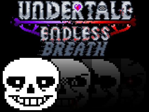 Undertale Endless Breath R.e.m.i.x. [Re-Re-Remastered]