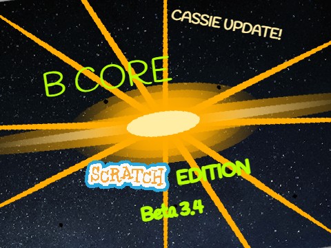 B Core Scratch Edition (Beta 3.6) [Cancelled Development]