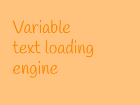 Variable Text Loading Engine